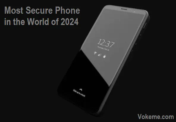 Top 10 Most Secure Phone In The World Of 2026 - Vokeme
