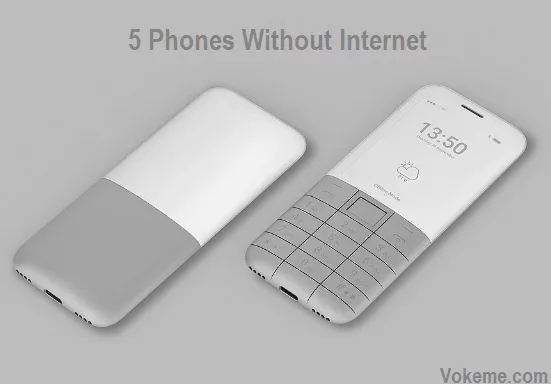 5 Best Phones Without Internet 2026: Minimal And Dumb Phones - Vokeme