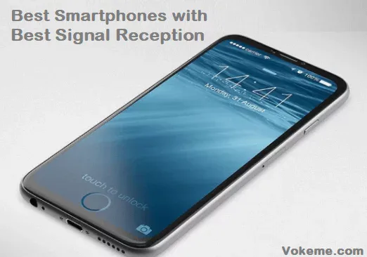 Top 10 Best Smartphones With Best Signal Reception 2026 - Vokeme